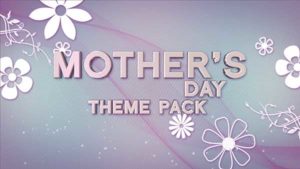 Mothers Day Theme Pack – Life Scribe Media